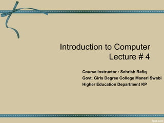 Introduction to computers Lecture # 4 | PPT