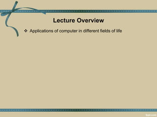 Introduction to computers Lecture # 4 | PPT