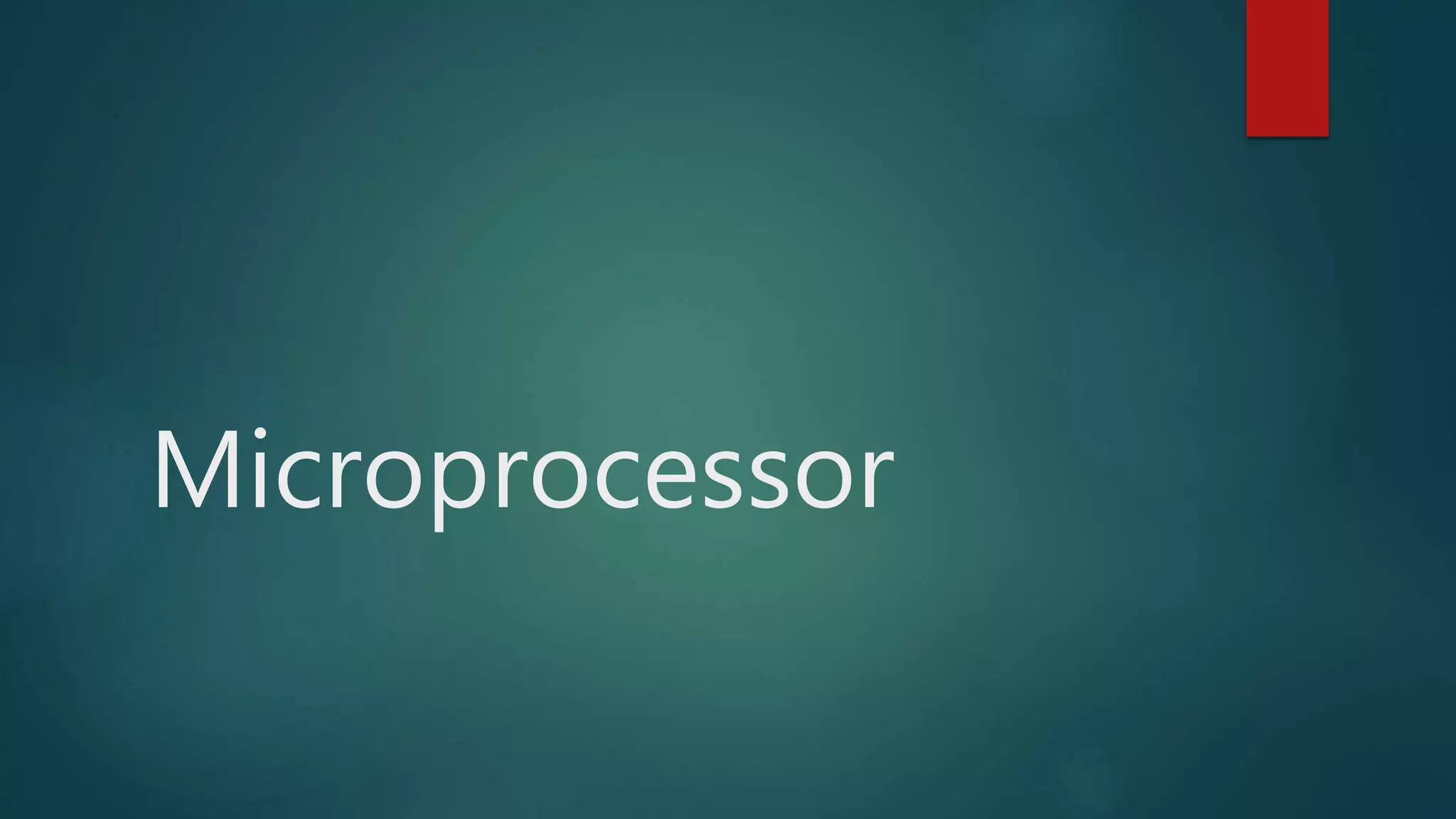 Microprocessor | PPT