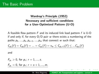 L4 The Basic Problem (Transportation and Logistics & Dr. Anna Nagurney ...