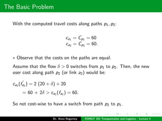 L4 The Basic Problem (Transportation and Logistics & Dr. Anna Nagurney ...