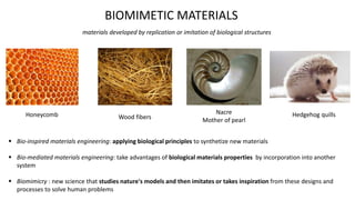 Biomimetic materials | PPTX