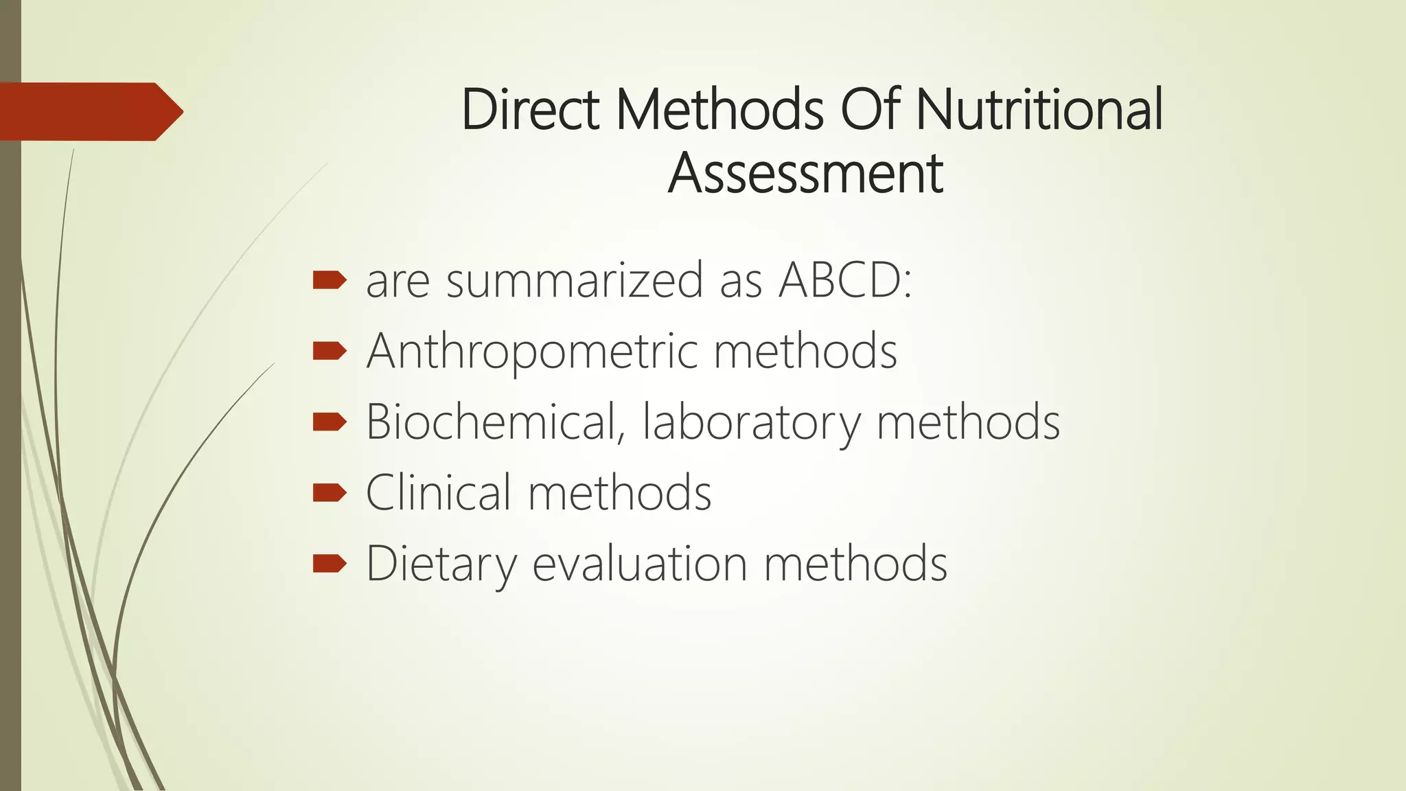Assessment Methods For Nutritional Status | PPTX