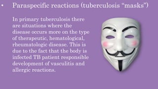 Primary and secondary forms of tuberculosis | PPTX