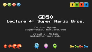 CS50 Game Dev Lecture : Super Mario Bros | PDF