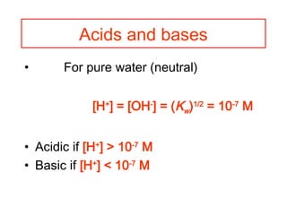 Acid and bases and its strength by using ph scale lecture_4.ppt