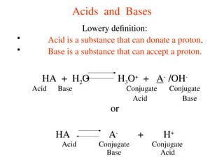 Acid and bases and its strength by using ph scale lecture_4.ppt