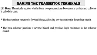 Transistor types, parts and working principles.pptx