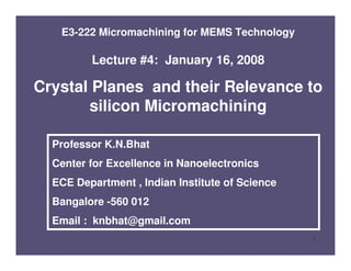 LECTURE 4 mems micromachining manufacturing.pdf