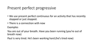 Lecture4 6 19541-perfect and conti tenses | PPT