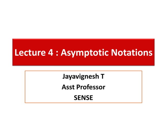 Lecture 4 asymptotic notations | PPT