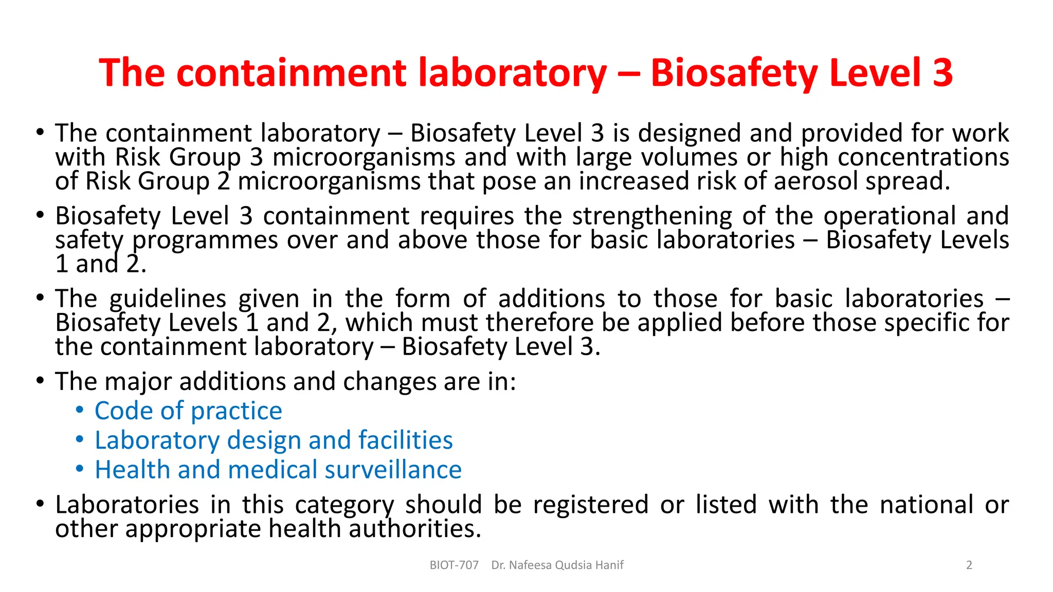 Lecture 4 - Biosafety Levels 3 - The Containment Laboratory.pptx