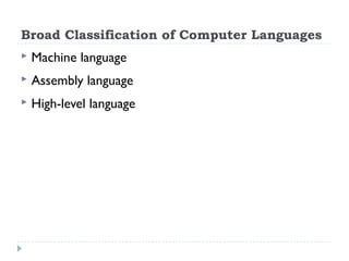 Lecture 4- Computer Software and Languages | PPT