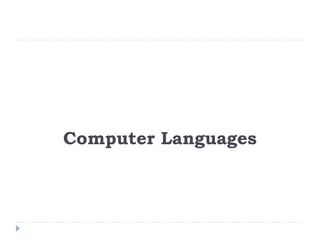 Lecture 4- Computer Software and Languages | PPT