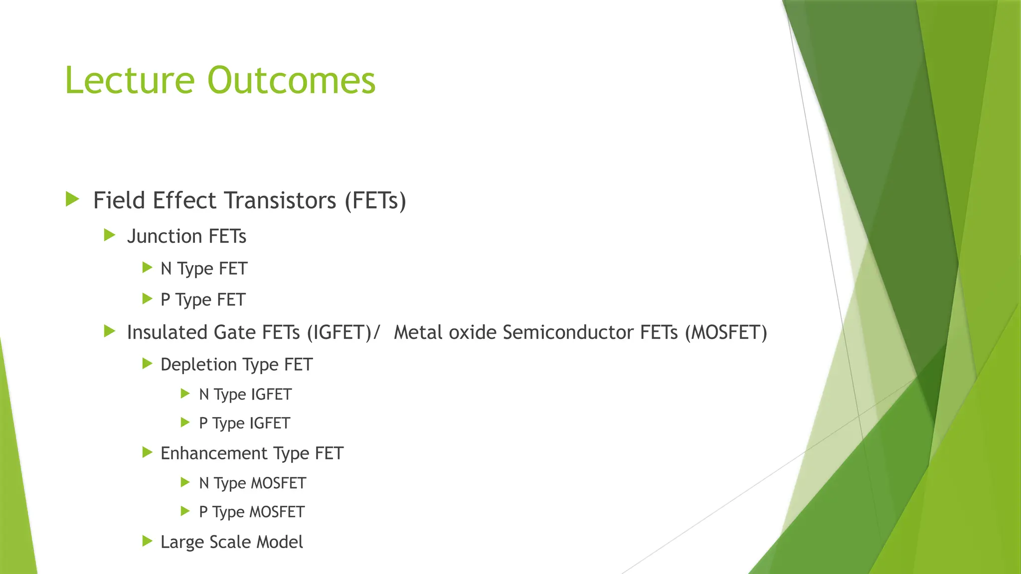 Lecture 4- Field Effect Transistors.pptx