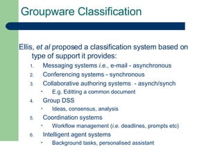 Lecture4 Group Decision Support And Groupware Technologies | PPT