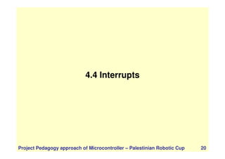 Lecture 4 i2 c bus & interrupts | PPT