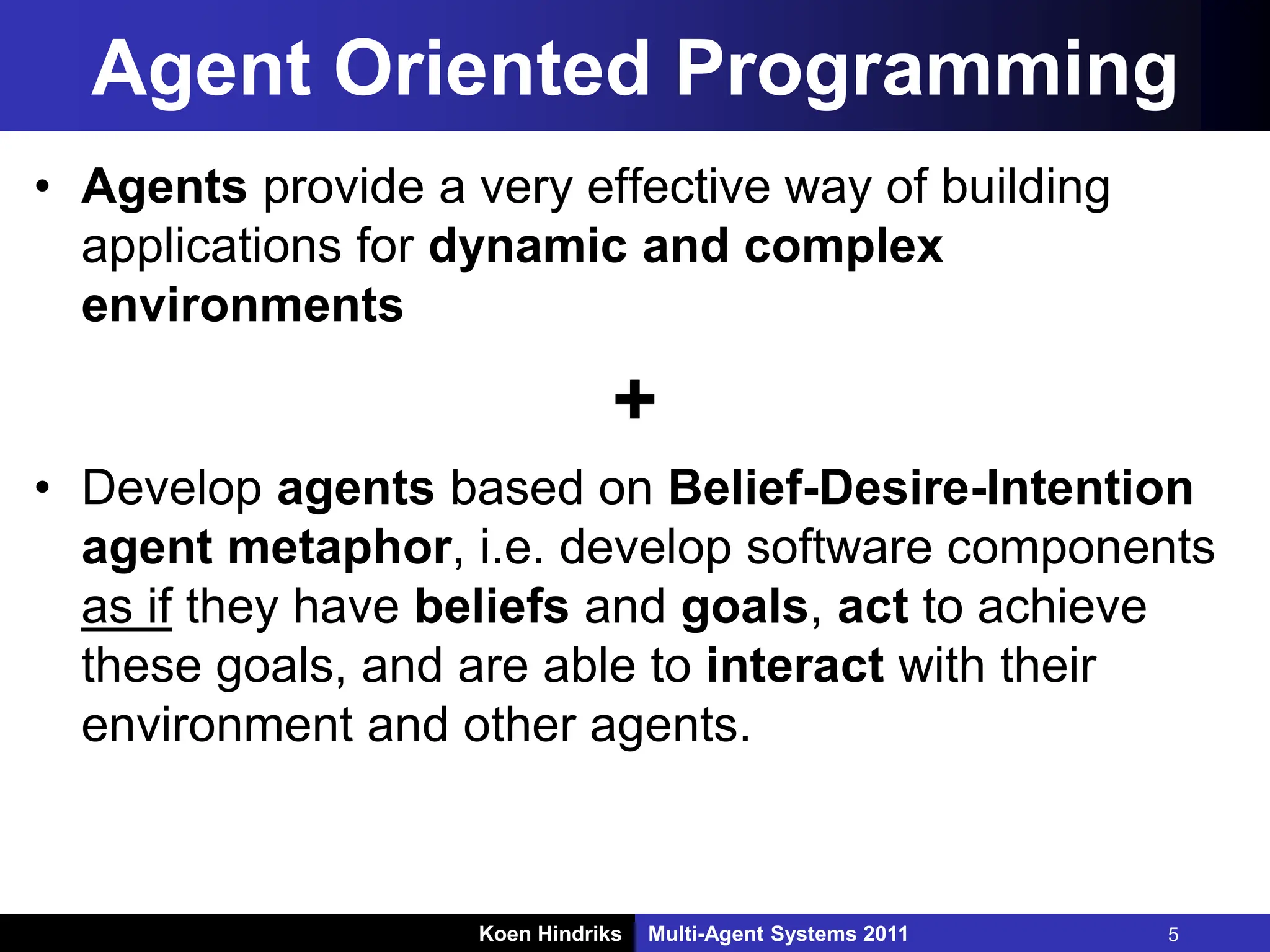 Lecture 4 - Introduction Agent Programming.pptx
