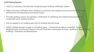 Leadership in energy and environmental design | PPTX