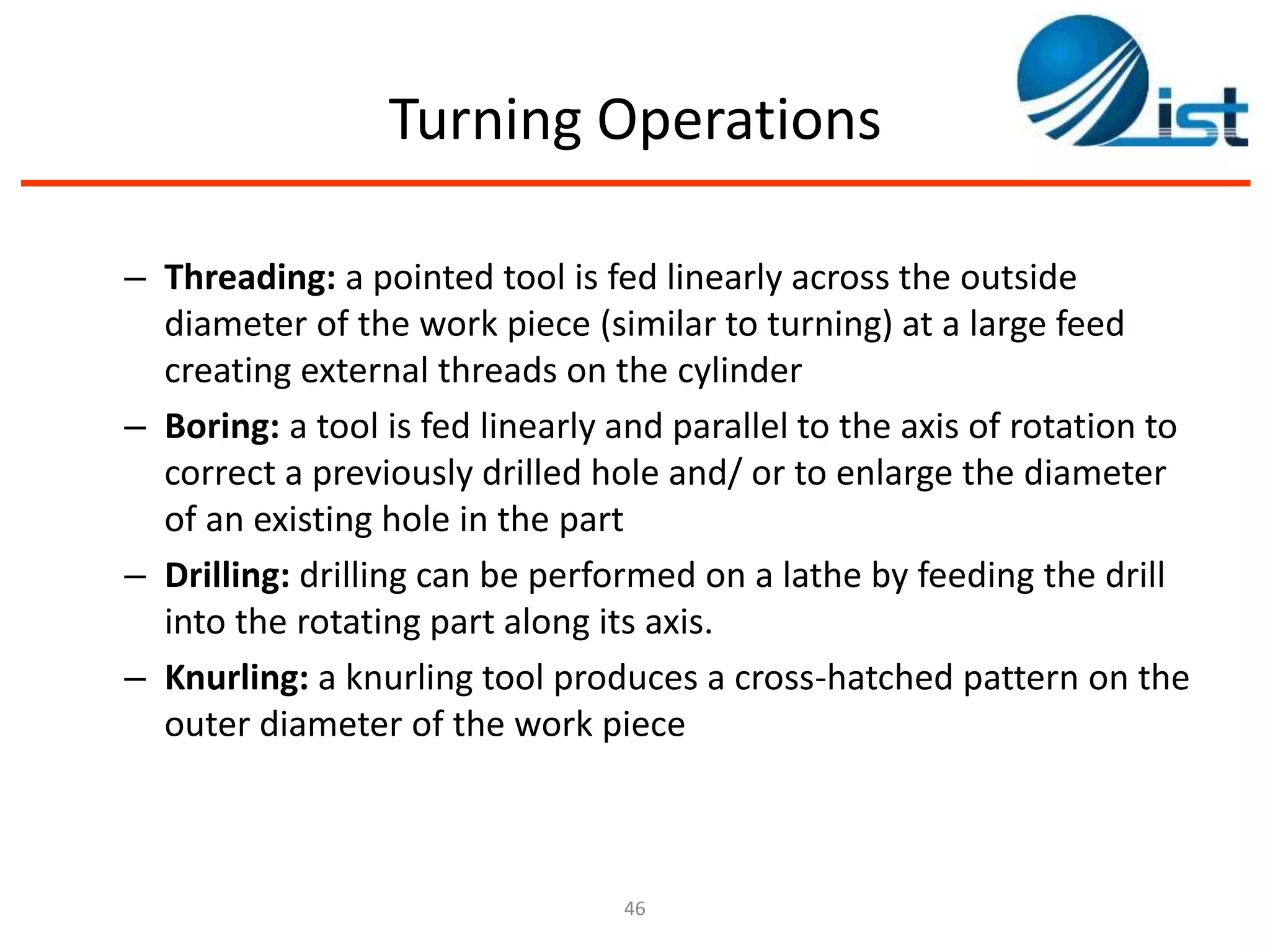 Lecture 4 - Manufacturing Processes -Material Removal Processes and ...