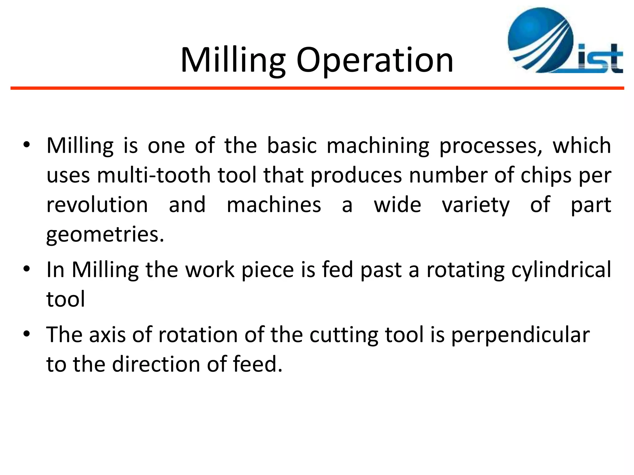 Lecture 4 - Manufacturing Processes -Material Removal Processes and ...