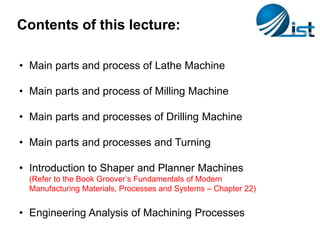 Lecture 4 - Manufacturing Processes -Material Removal Processes and ...