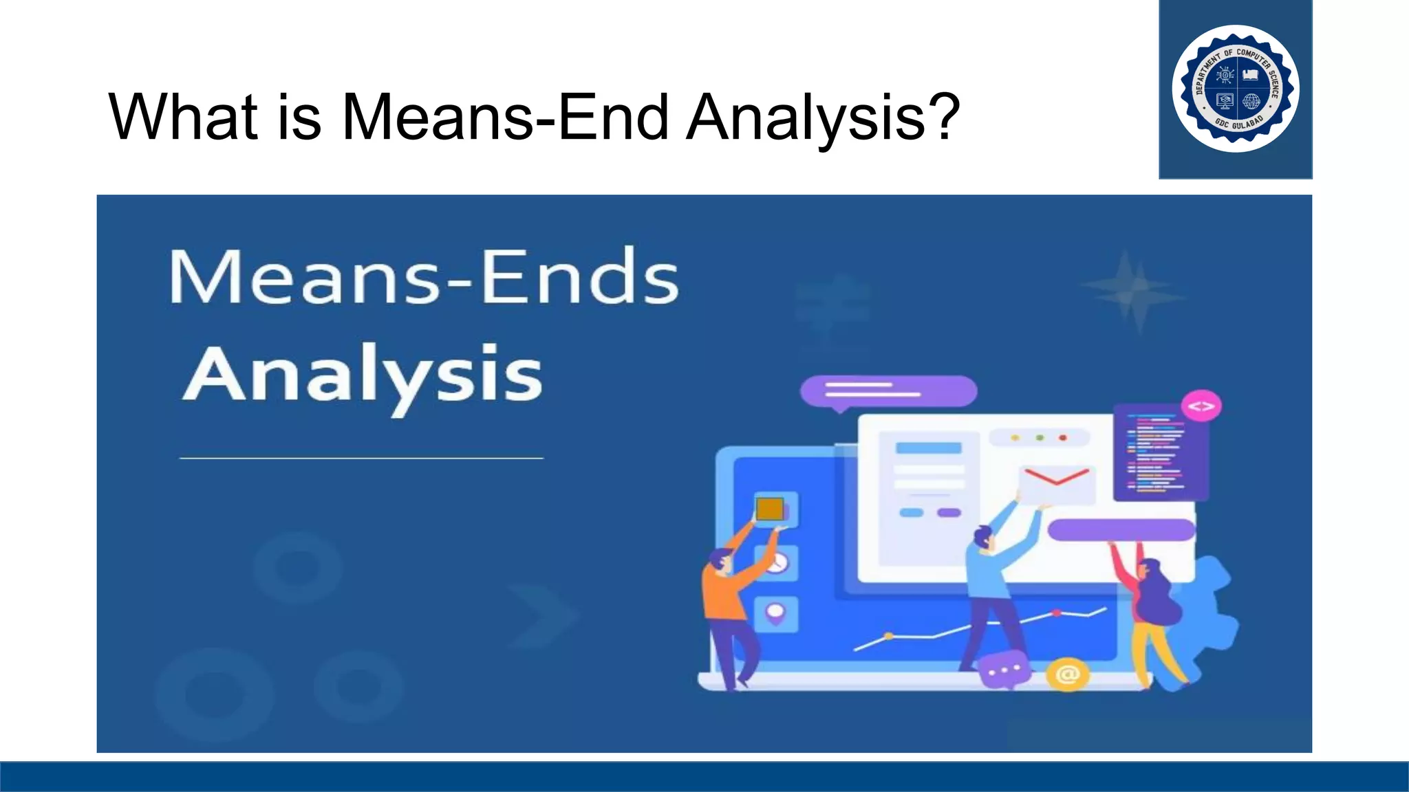 Lecture 4 means end analysis | PDF