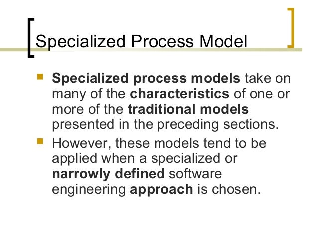 Lecture 4 Software Process Model 2 Lecture 4 Software Process Model 2