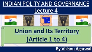Lecture 4 union and its territory | PPTX