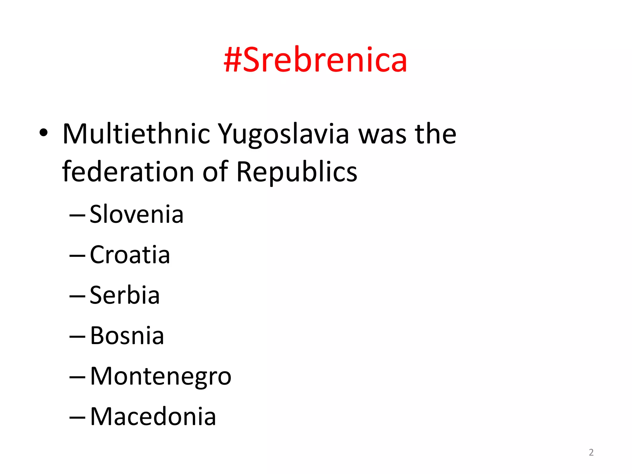Lecture # 47 ir srebrenica killings in bosnia | PPTX