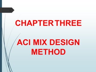 Lecture4 ACI MIX DESIGN and Steps in.pdf