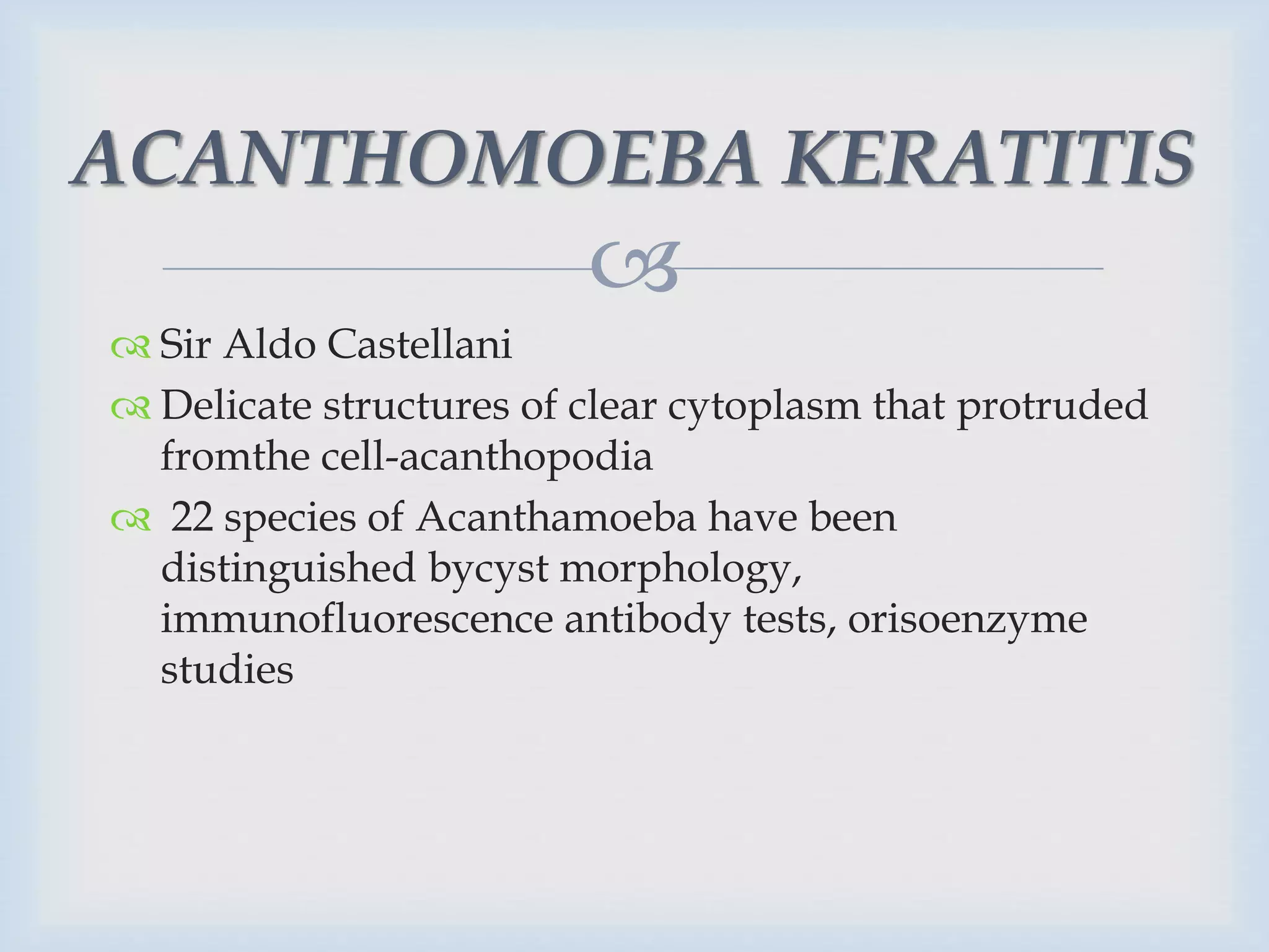 amoeba infecting brain and eyes | PPTX