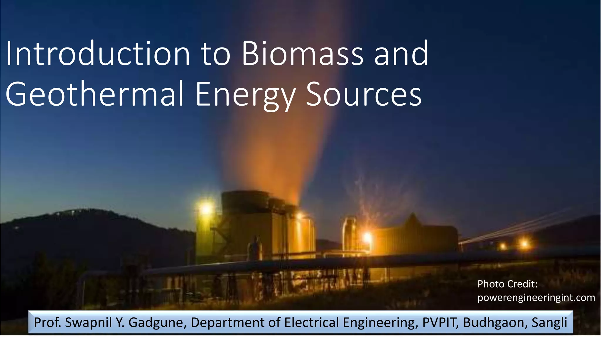Lecture 4 biomass and geothermal energy | PPTX | Power and Energy ...