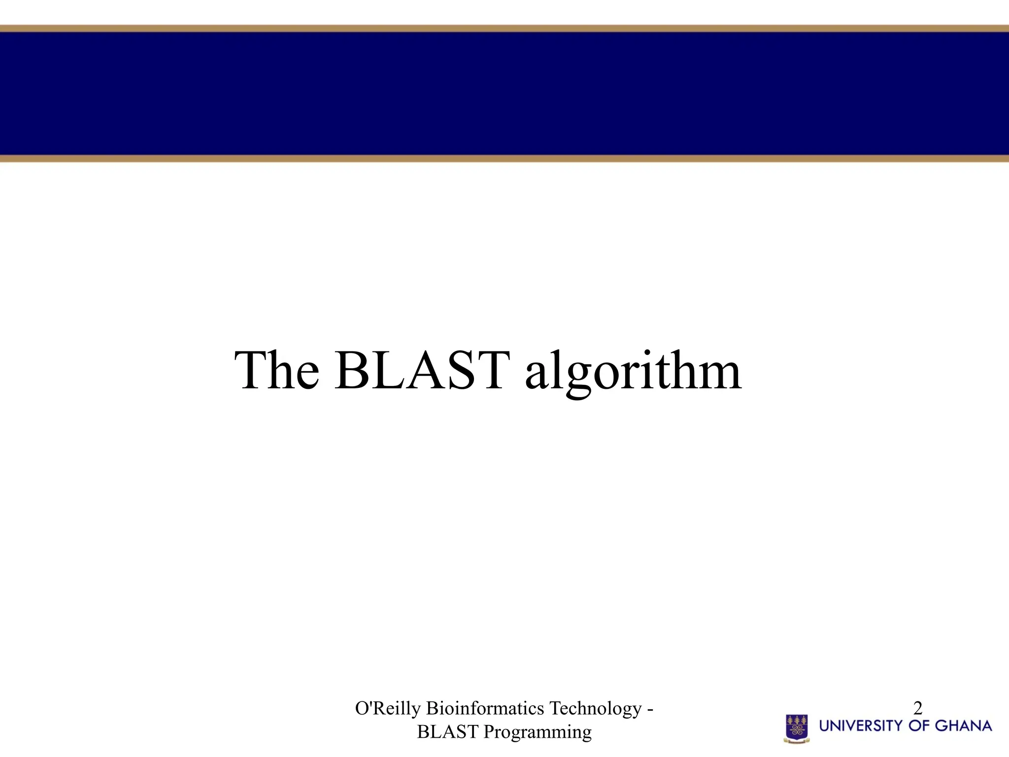 Lecture_4_Blast_Programming_Slide Title: Applications of Bioinformatics ...