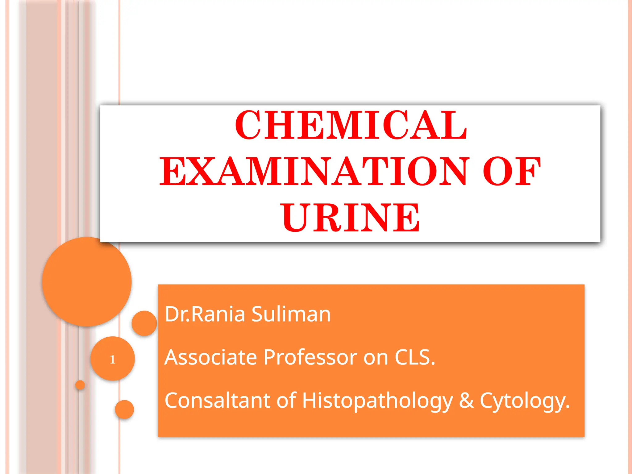 LECTURE 4 (Chemical Examination of Urine).pptx