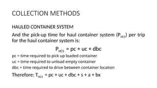 lecture 4 COLLECTION METHODS in urban solid waste management.pptx