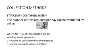 lecture 4 COLLECTION METHODS in urban solid waste management.pptx