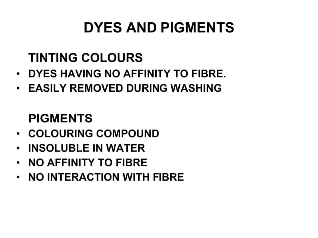 Lecture 4 dyeing basics | PPT