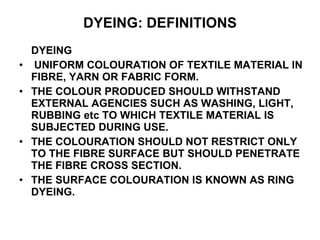 Lecture 4 dyeing basics | PPT