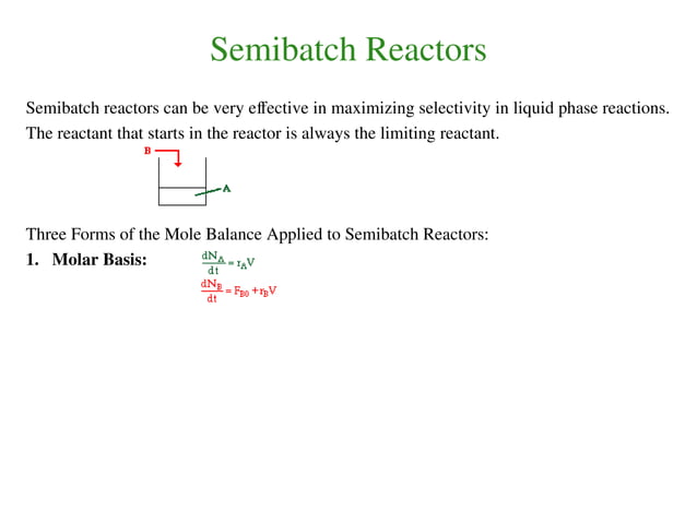 Semi batch reactor presentation for chemical engineering | PPT ...