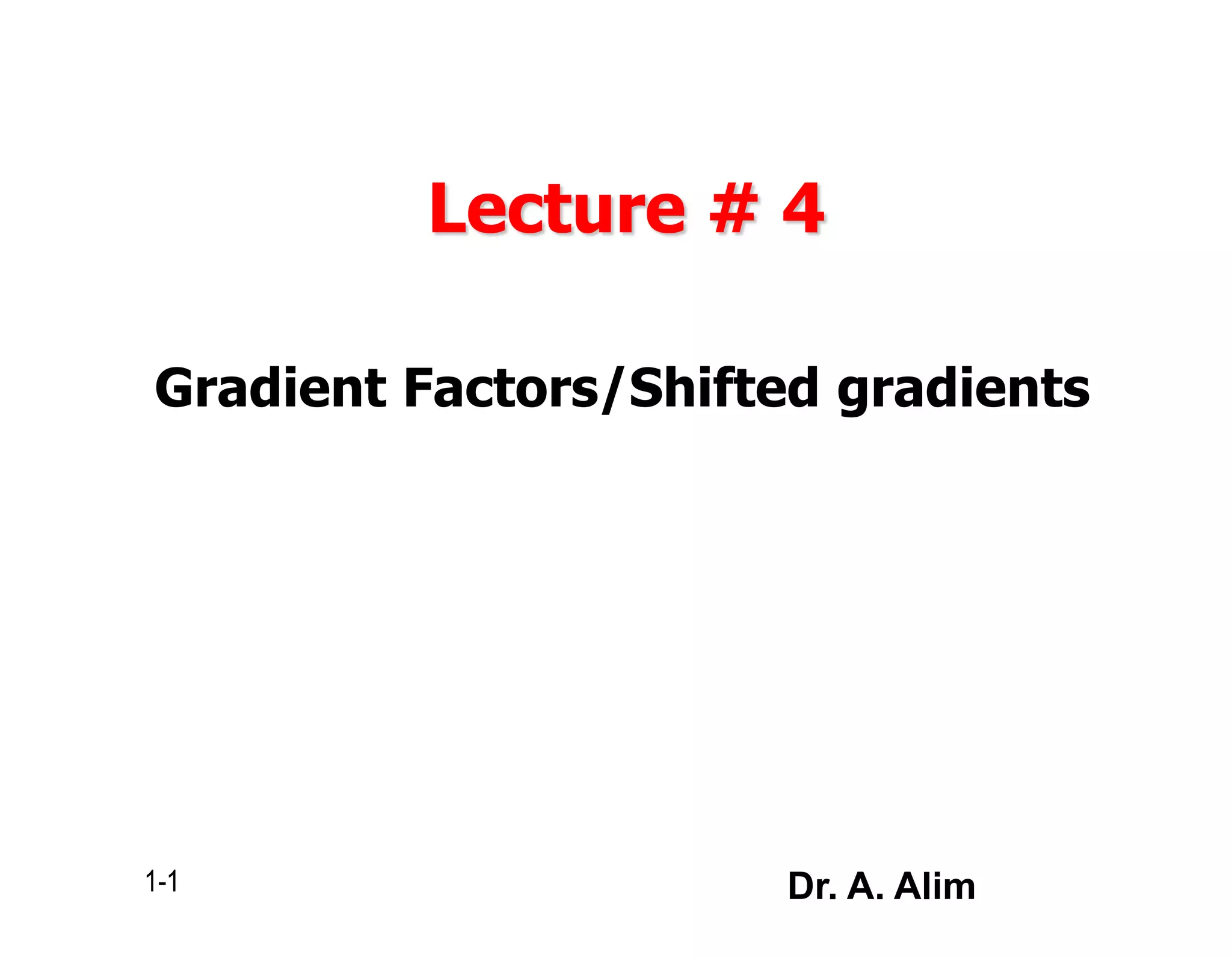 Lecture # 4 gradients factors and nominal and effective interest rates ...