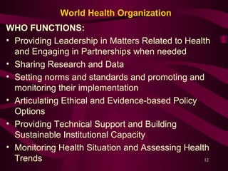 Lecture 4 international un agencies and health | PPT