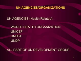Lecture 4 international un agencies and health | PPT