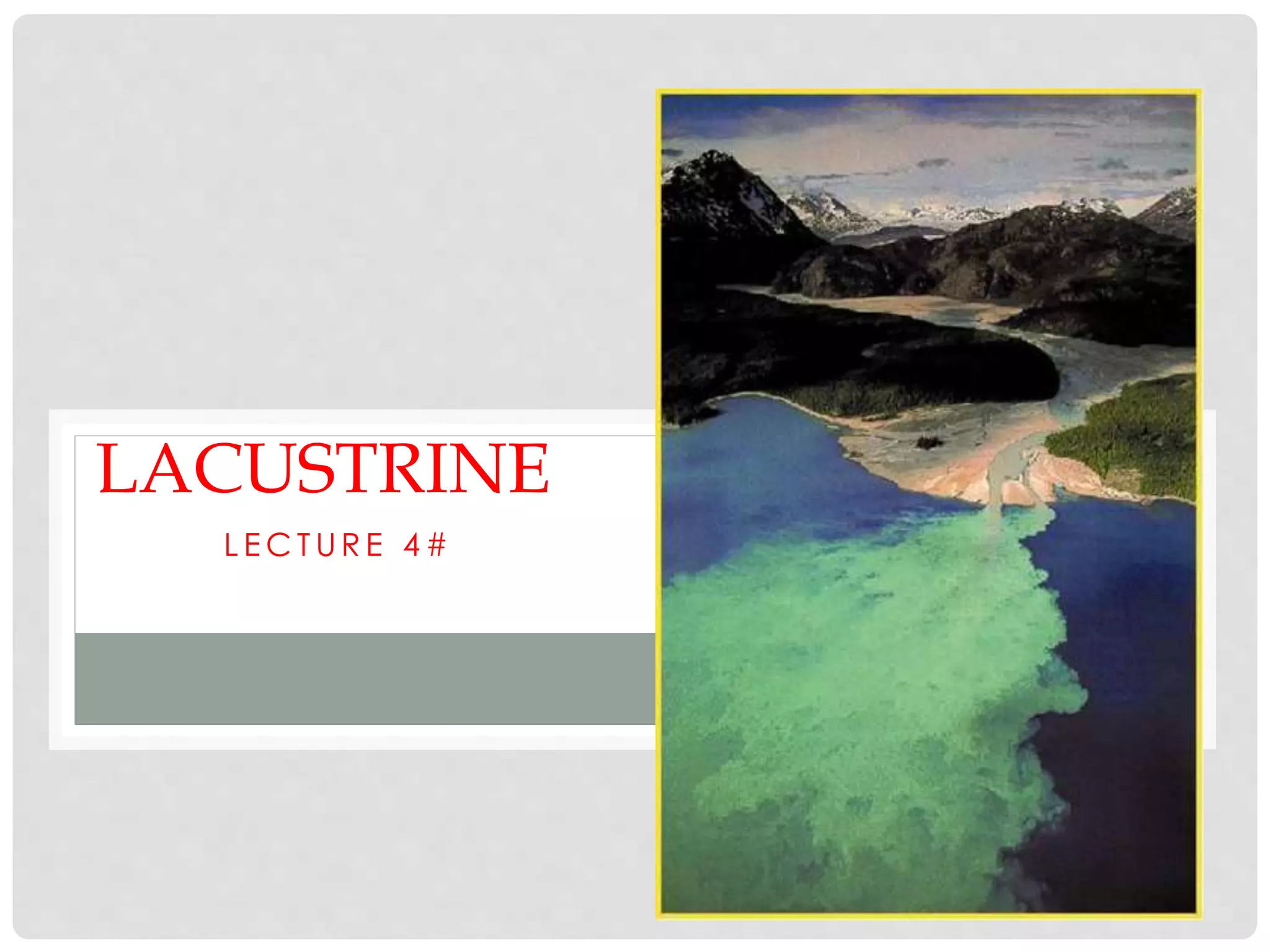 Lacustrine | PPTX