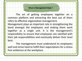 LECTURE 4 MANAGEMENT STYLES.pptx