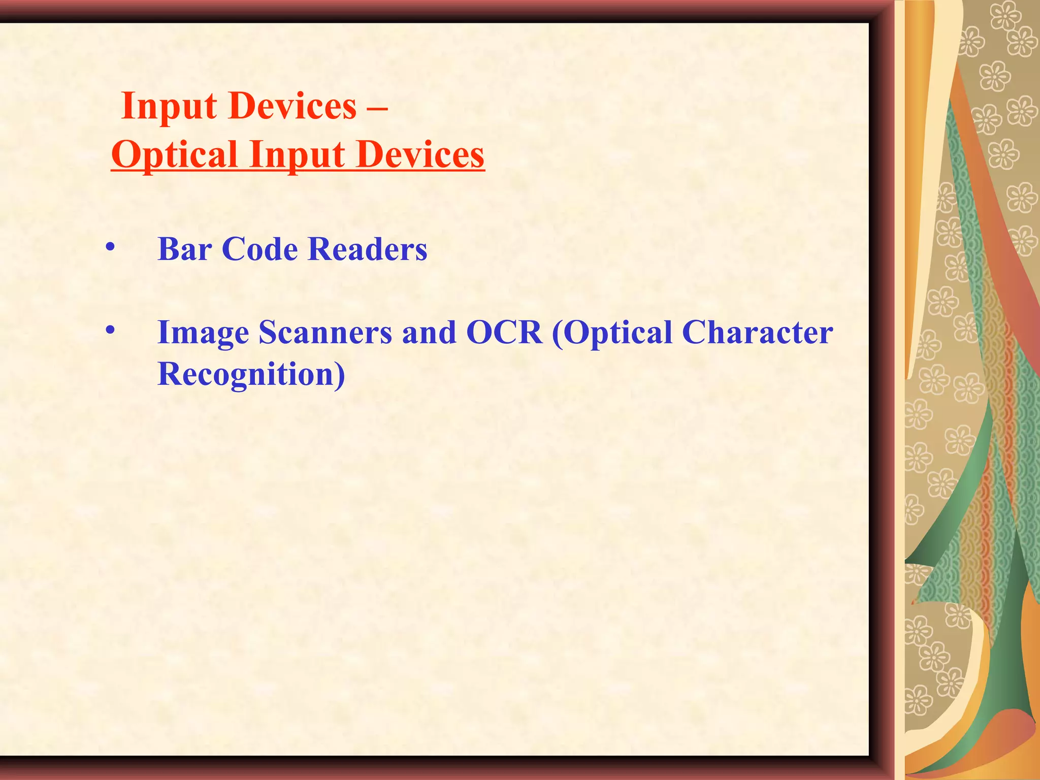 Multimedia Input Devices Ppt