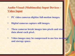 Multimedia Input Devices | PPT
