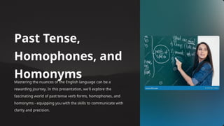 Homophones and Homonyms - A detail on the topics | PPT