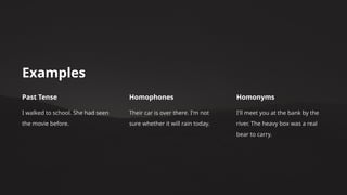 Homophones and Homonyms - A detail on the topics | PPT