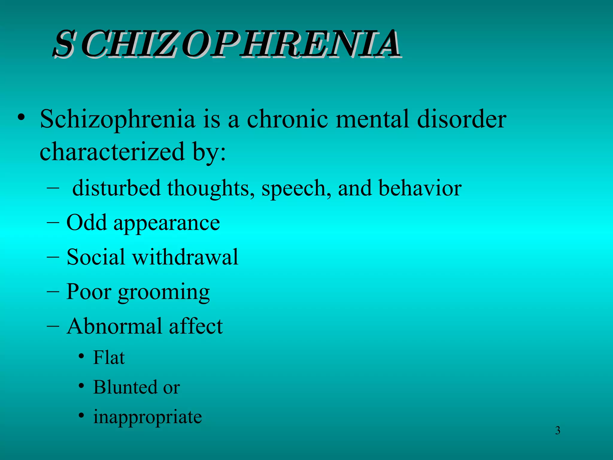 Lecture 4 Schizophrenia Disorders | PPT